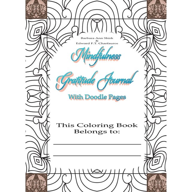 Mindfulness Gratitude Journal Coloring Book: with Doodle Pages ...