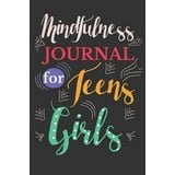 Mindfulness journal for teens girls: Two Months Journal For Girls and ...