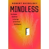 Pre-Owned Mindless: The Human Condition in the Age of Artificial Intelligence - Walmart.com