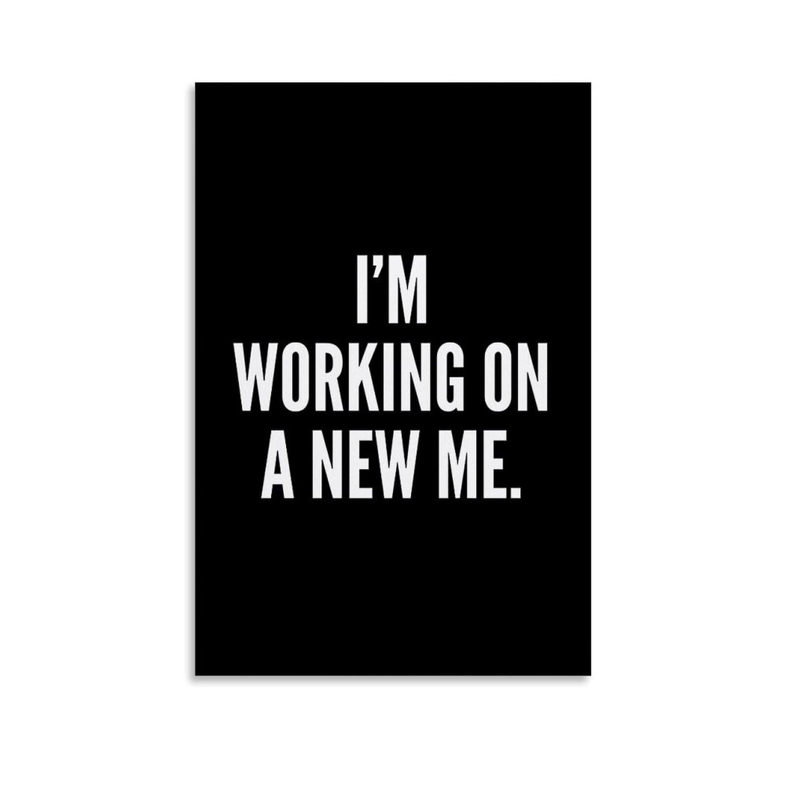 Mindset Affirmation Posters I'm Working on A New Me Print Confidence ...