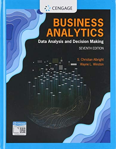 Pre-Owned Business Analytics: Data Analysis & Decision Making (MindTap Course List ...