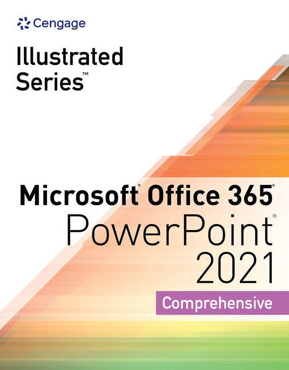 Mindtap Course List Illustrated Series Collection, Microsoft Office 365 & PowerPoint 2021 ...