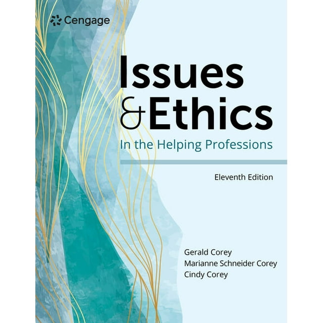 Cengage Learning's Mindtap Course List: Issues and Ethics in the ...
