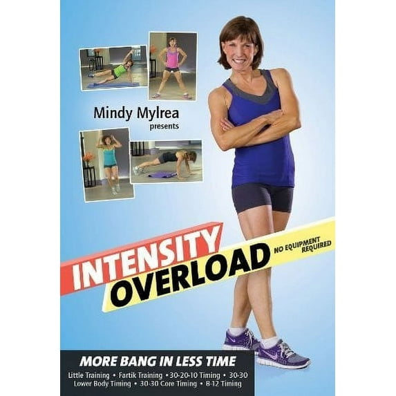 Mindy Mylrea: Intensity Overload - 6 Worouts More Bang In Less Time NoEquipment Required (DVD ...