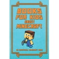 Books for Kids about Minecraft: An Unofficial Minecraft Book ...