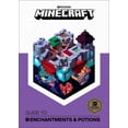 Minecraft Minecraft: Guide to Enchantments & Potions, (Hardcover ...