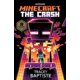 Minecraft: Minecraft: The Crash : An Official Minecraft Novel ...