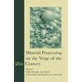 Mineral Processing on the Verge of the 21st Century: Proceedings of the ...