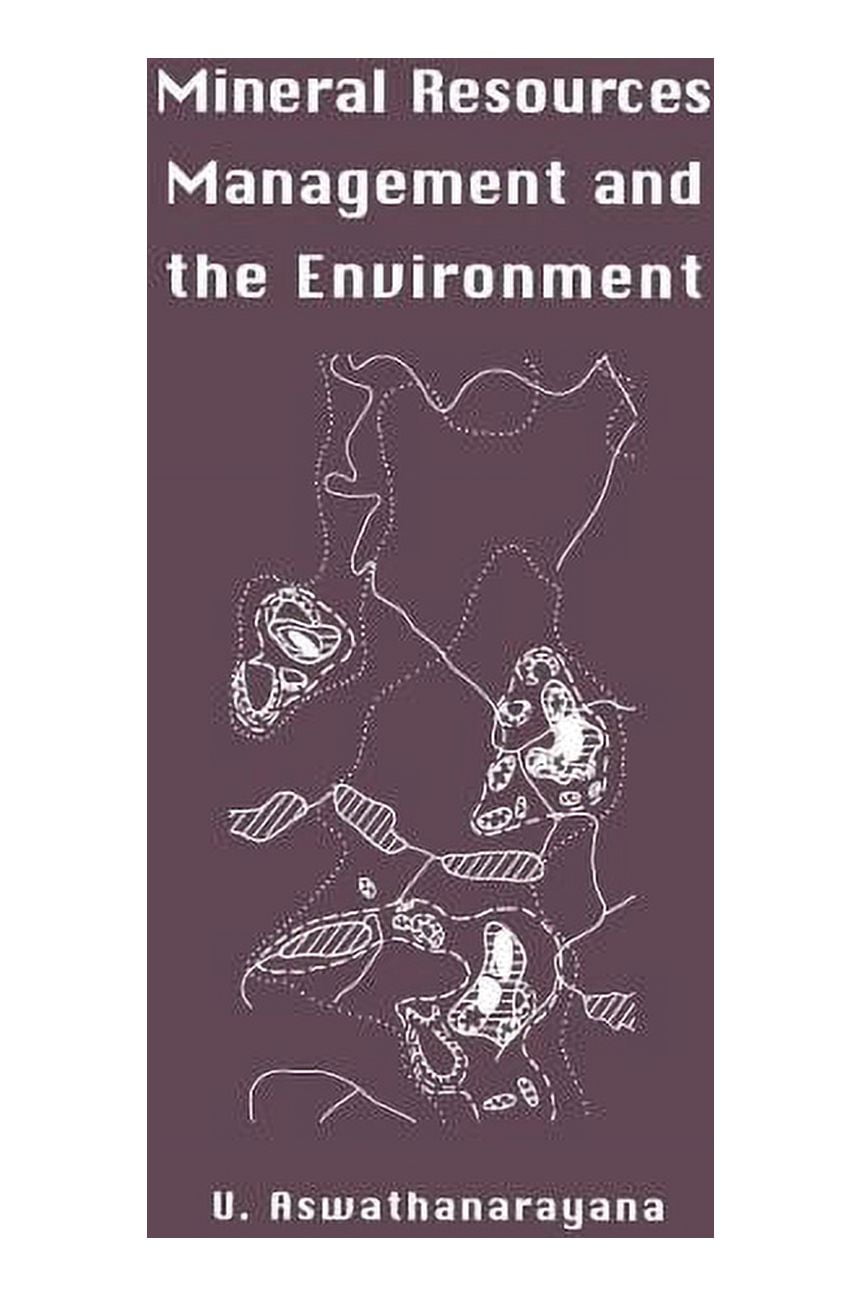 Mineral Resources Management and the Environment, (Hardcover) - Walmart ...