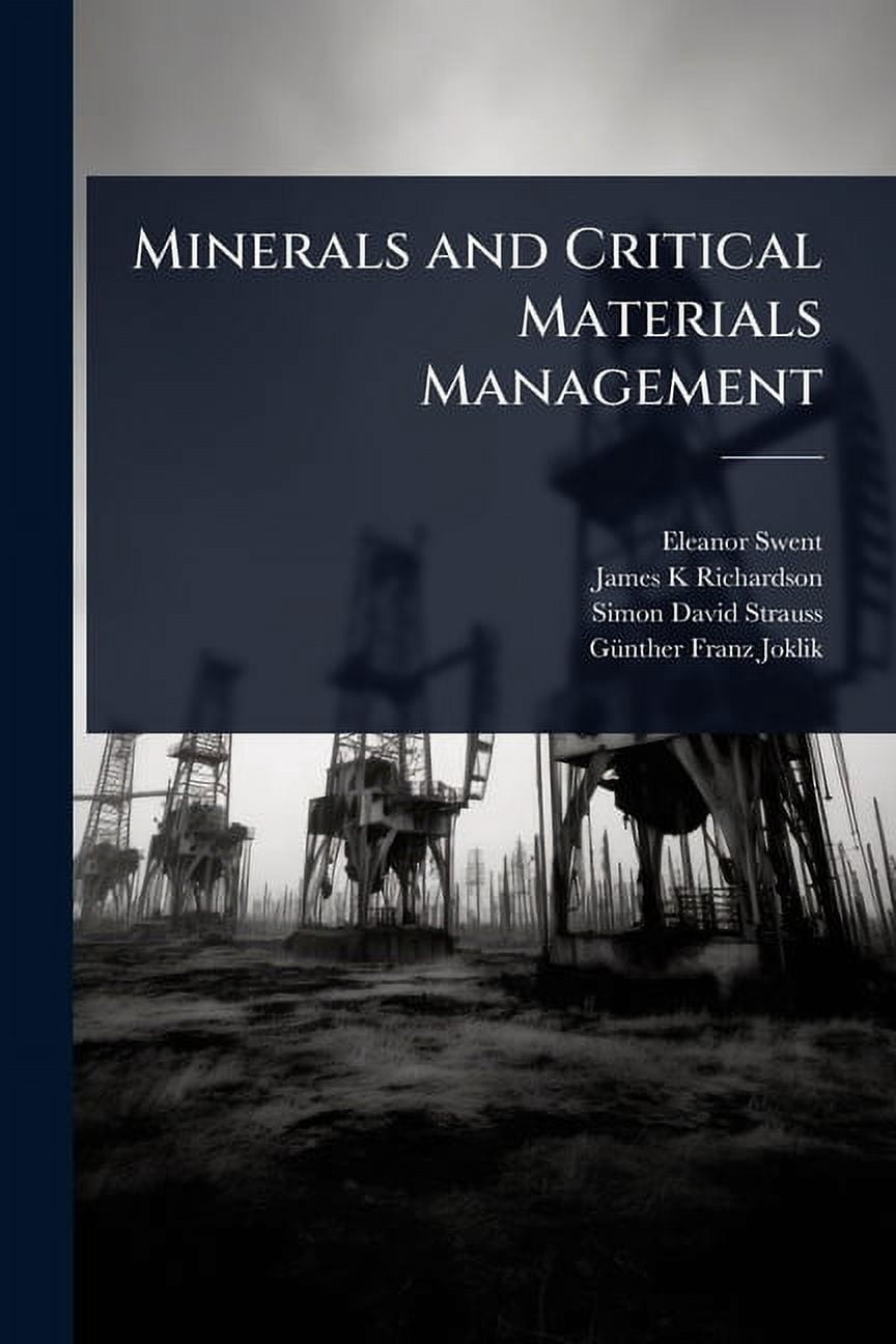 Minerals and Critical Materials Management, (Paperback) - Walmart.com