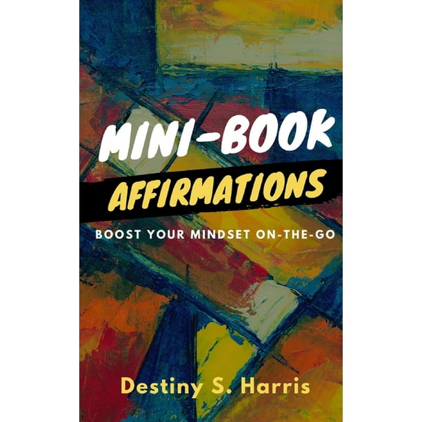 Mini Book of Affirmations: Boost Your Mindset On-the-Go (Paperback ...