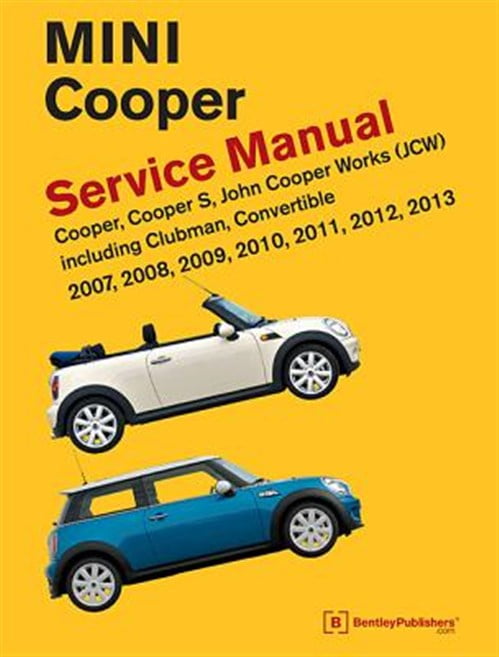 Pre-Owned Mini Cooper (R55, R56, R57) Service Manual: 2007, 2008, 2009 ...