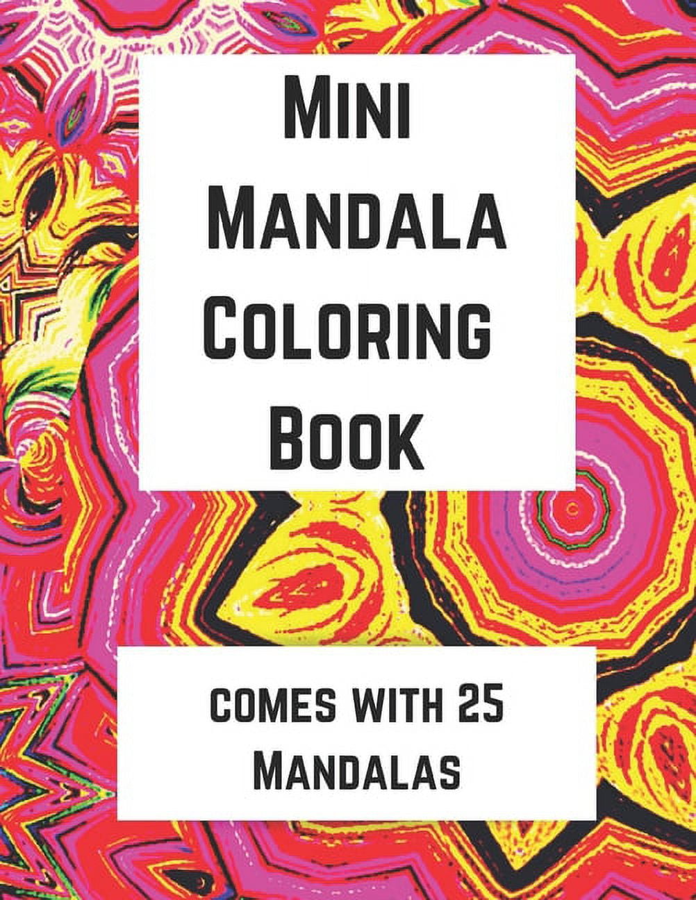 Mini Mandala Coloring Book: Comes with 25 Mandalas (Paperback ...