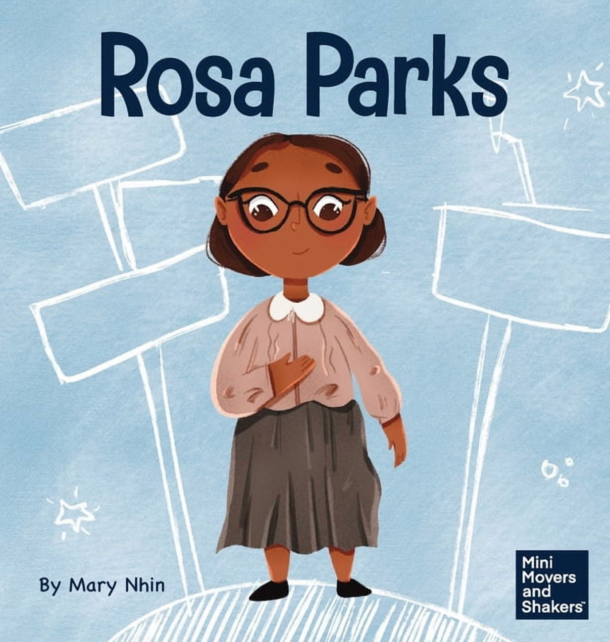 Mini Movers and Shakers Rosa Parks: A Kid's Book About Standing Up For ...
