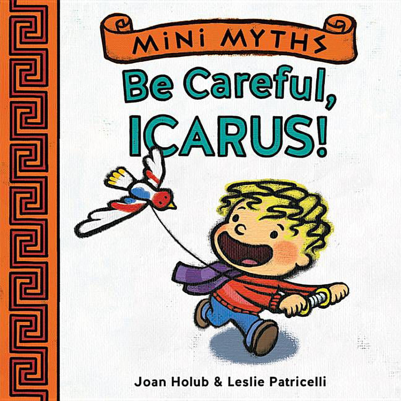 Mini Myths: Be Careful, Icarus! (Mini Myths) (Board book) - Walmart.com