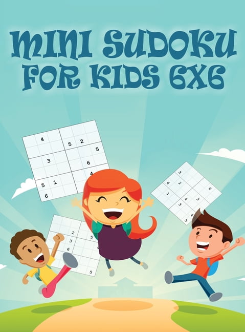 Mini Sudoku For Kids 6x6: 6x6 Puzzle Grid - Introduce Children to ...