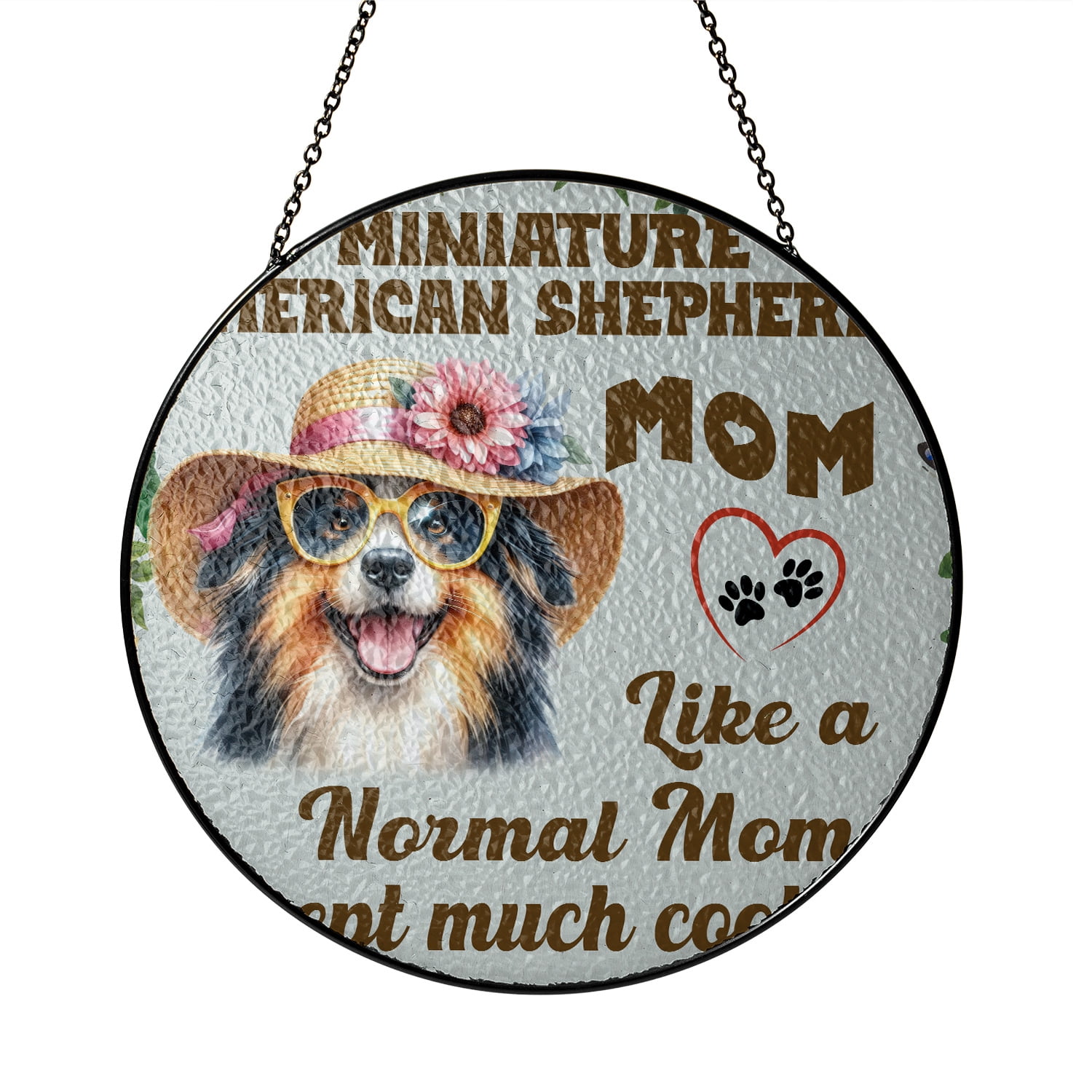 Miniature American Shepherd Mom Like a Normal Mom Except Cooler Happy ...
