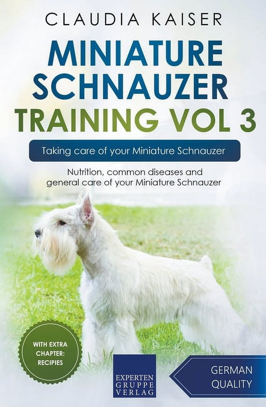 Miniature Schnauzer Training Miniature Schnauzer Training Vol 3 ...