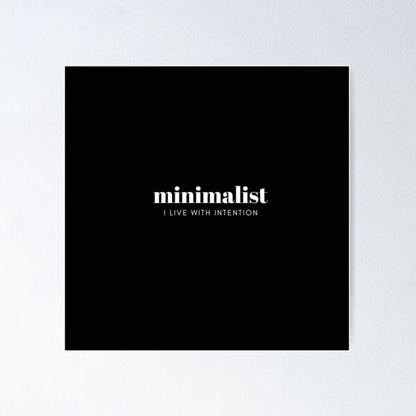 Minimalist: I Live With Intention Poster Wall Art, Modern Wall Decor ...