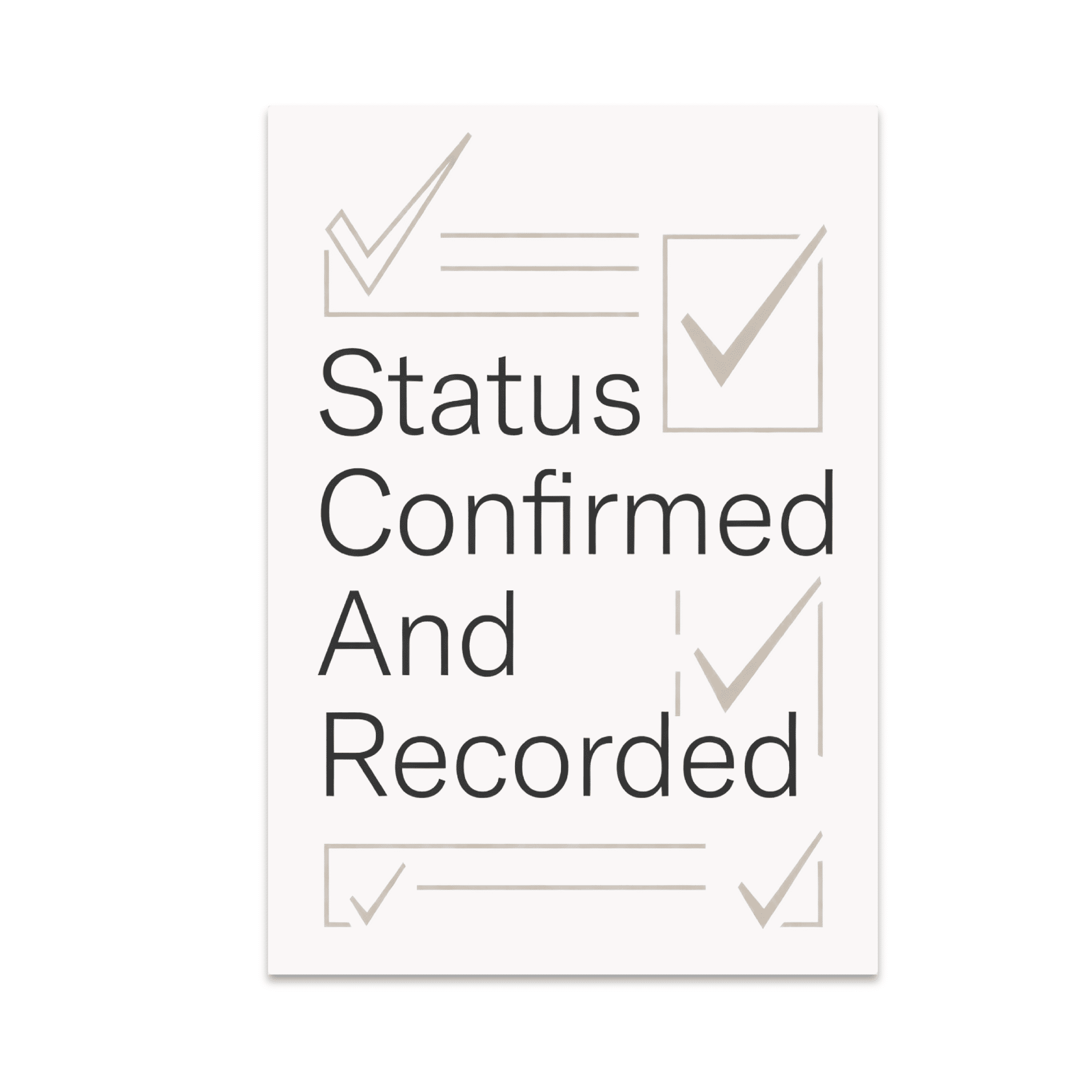 Minimalist Status Confirmed And Recorded Art - Office Decor Enthusiast ...