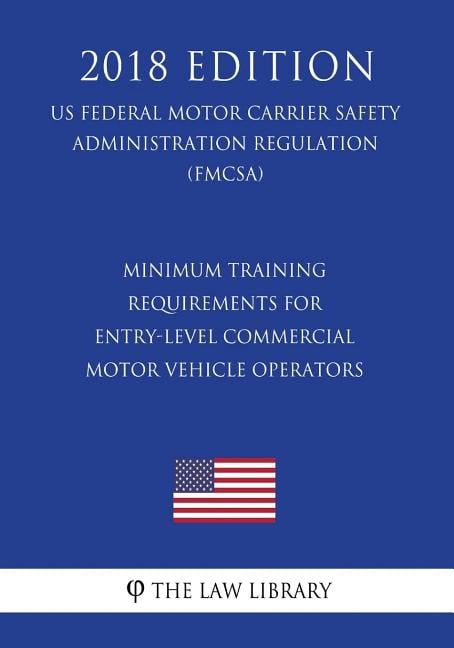 Minimum Training Requirements for Entry-Level Commercial Motor Vehicle ...