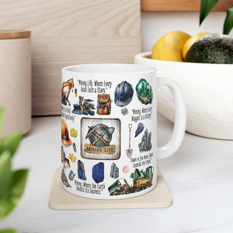 Mining Life—Gemstone Miner Coffee Mug, Underground Worker Gift ...