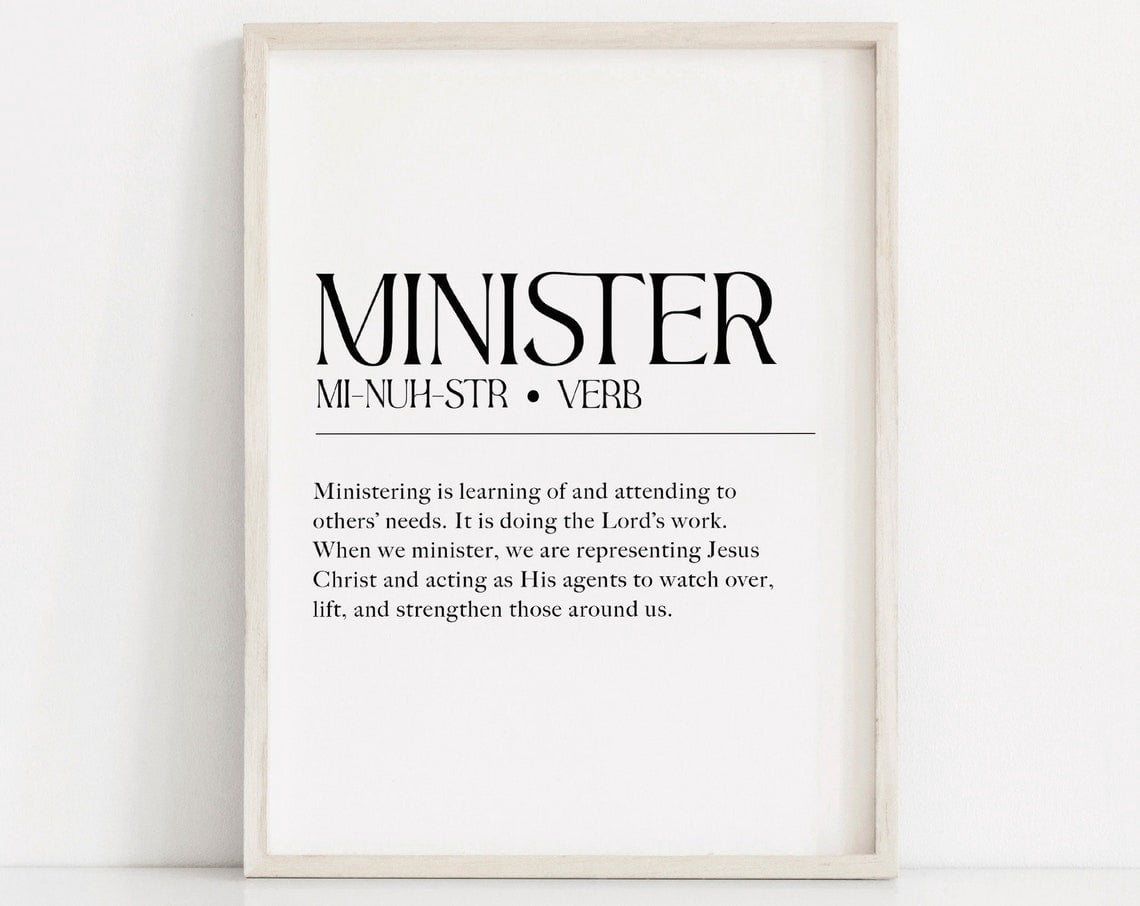 Ministering Definition Print, Lds Wall Art, Relief Society Poster ...