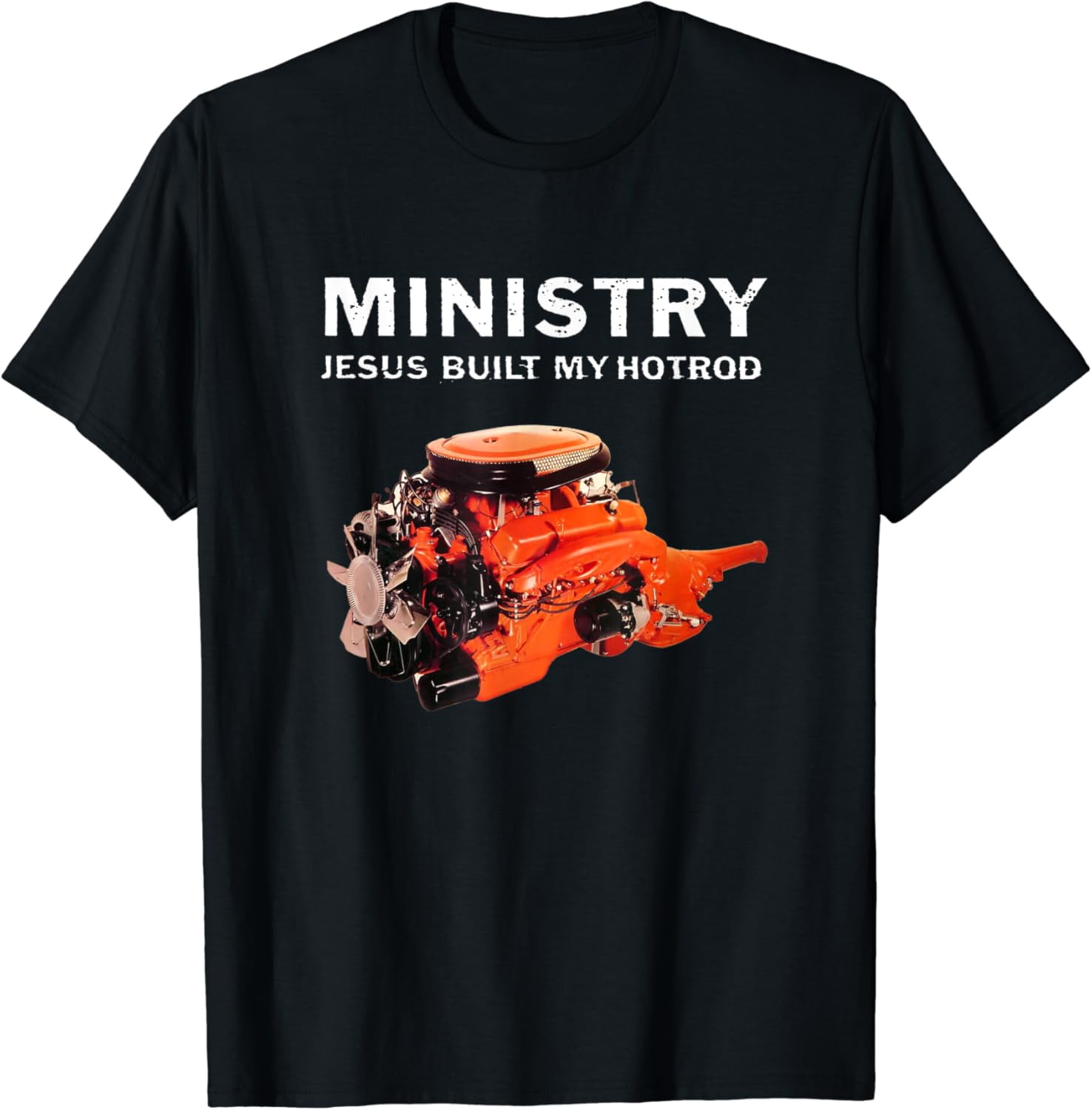 Ministry - Official Merchandise - Christ Built My Hotrod T-Shirt ...
