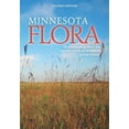 Minnesota Flora: An Illustrated Guide to the Vascular Plants of ...