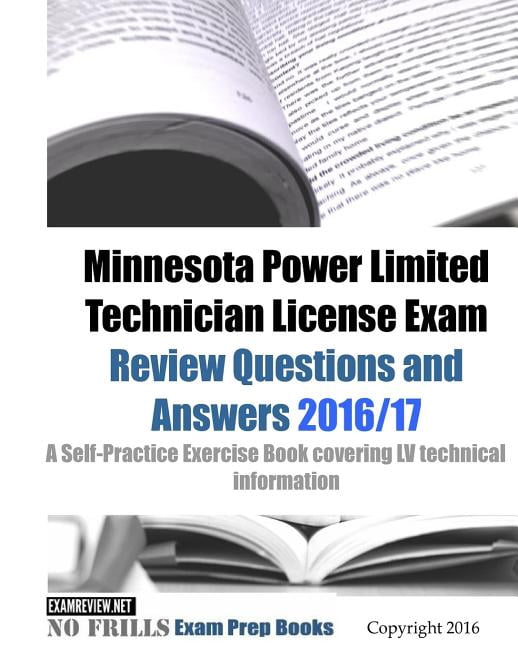 Minnesota Power Limited Technician License Exam Review Questions and ...