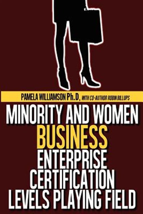Minority and Women Business Enterprise Certification Levels Playing ...