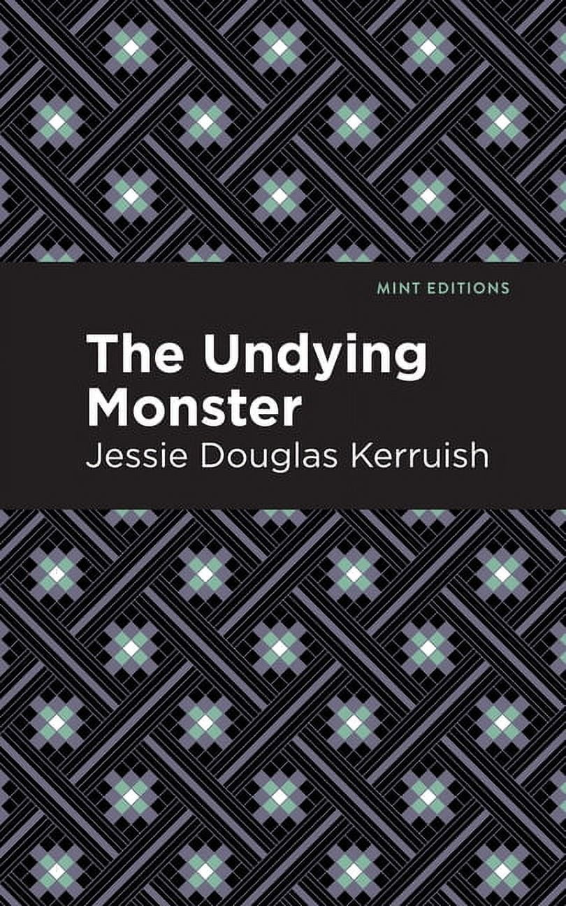 Mint Editions (Horrific, Paranormal, Sup The Undying Monster ...