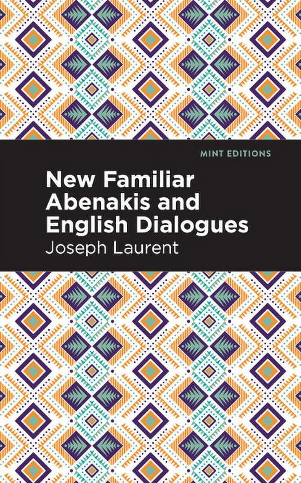 Mint Editions (Native Stories, Indigenou New Familiar Abenakis and ...