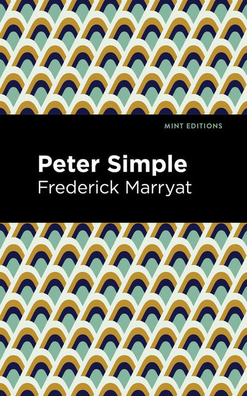Mint Editions (Nautical Narratives) Peter Simple, (Hardcover) - Walmart ...