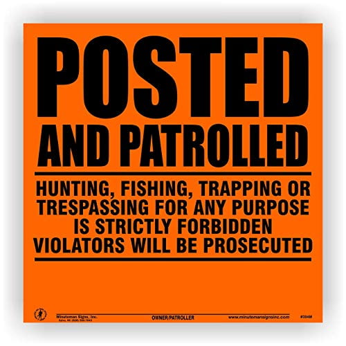 Minuteman Signs | Aluminum Posted and Patrolled No Trespassing Sign 10 ...