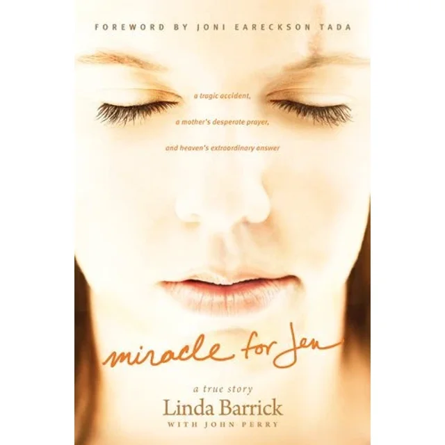 Miracle For Jen A Tragic Accident A Mother'S Despair - Walmart.com