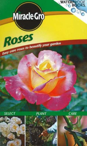 Pre-Owned Miracle Gro Roses: Easy-Care Roses to Beautify Your Garden ...