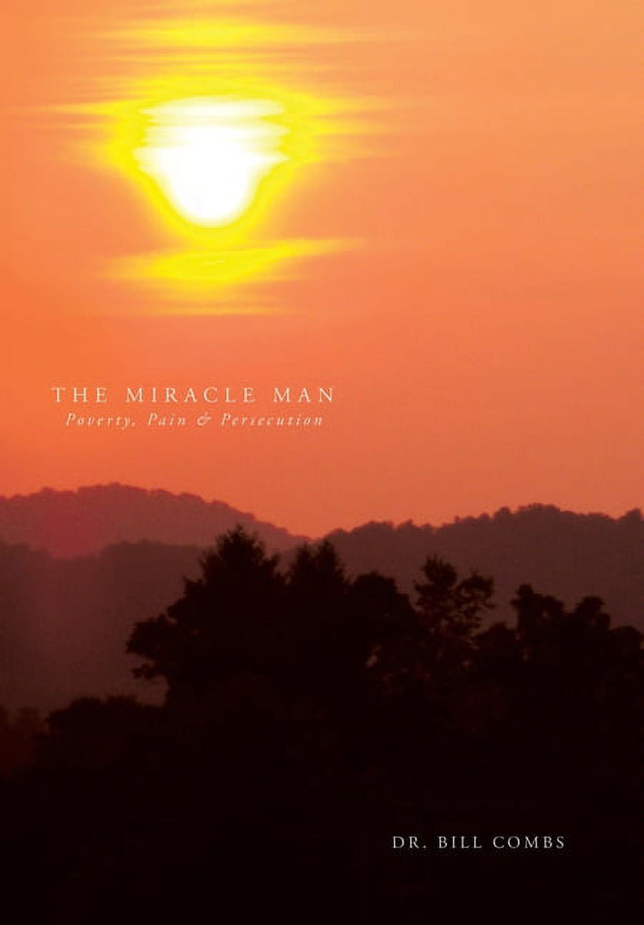 Miracle Man : Poverty, Pain & Persecution - Walmart.com