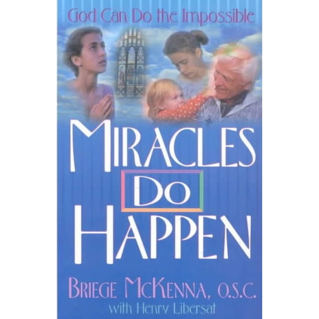 Miracles Do Happen : God Can Do the Impossible (Paperback) - Walmart.com