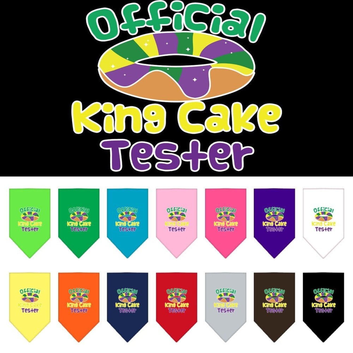 Pet and Dog Bandana Screen Printed, "King Cake Tester" - Walmart.com