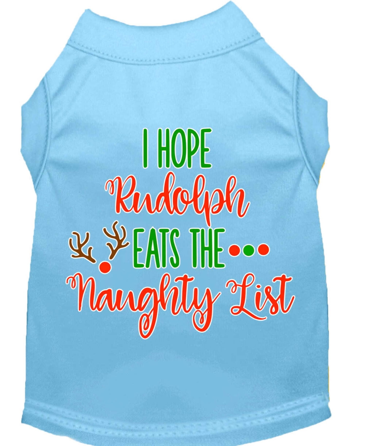 Christmas Pet Dog Cat Shirt Screen Printed, "I Hope Rudolph Eats The ...