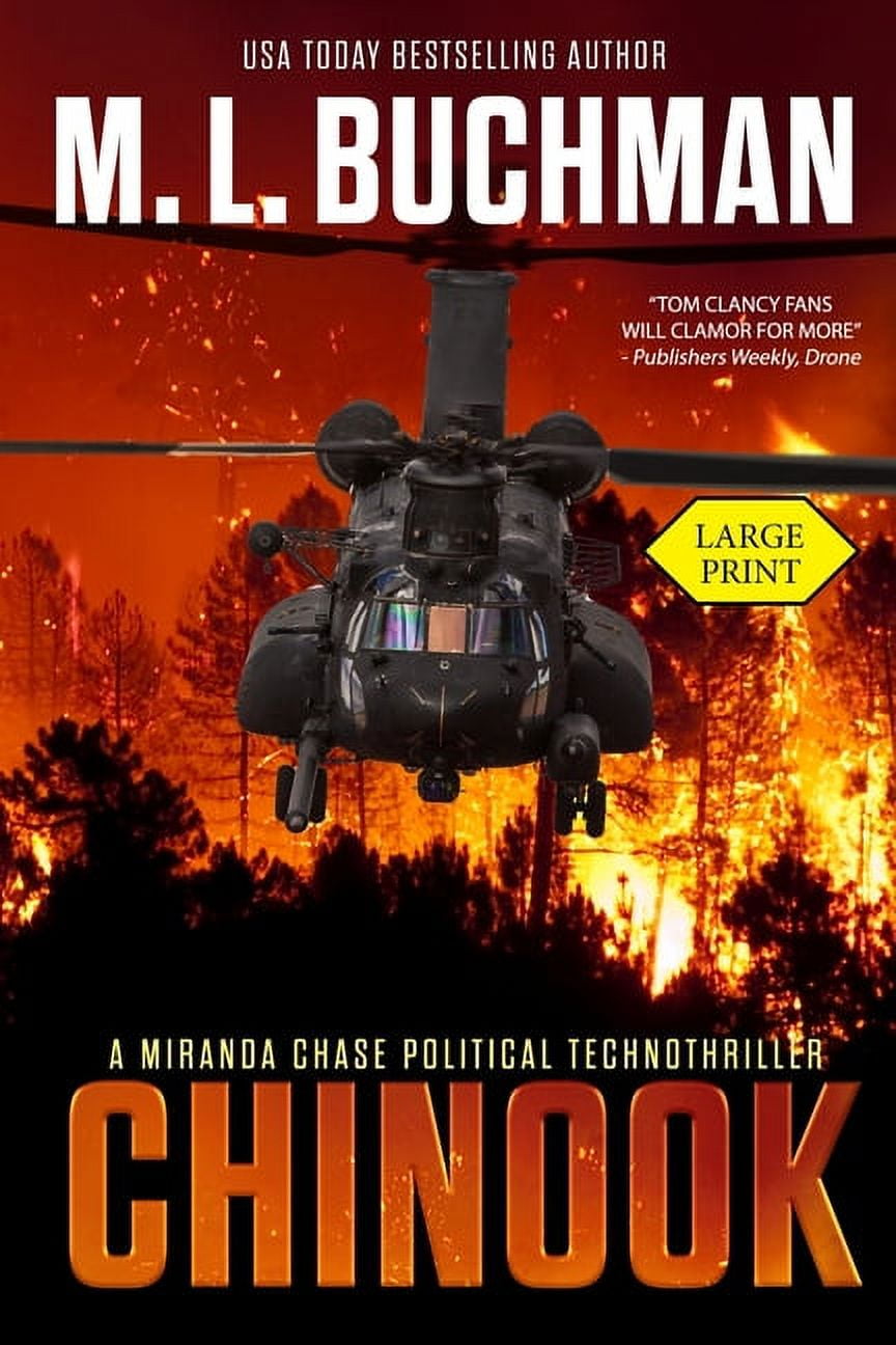 Miranda Chase Chinook (large print): a political technothriller, Book 6 ...