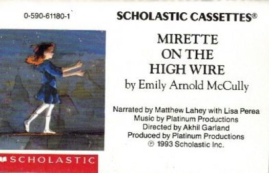 Mirette on the High Wire (Scholastic Cassettes) (Audio Cassette ...
