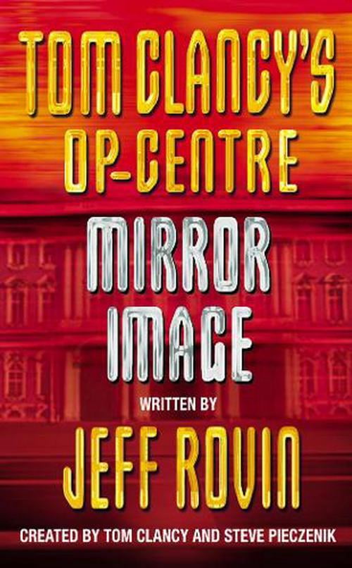 Mirror Image (Tom Clancy's Op-Center, Book 2) - Walmart.com