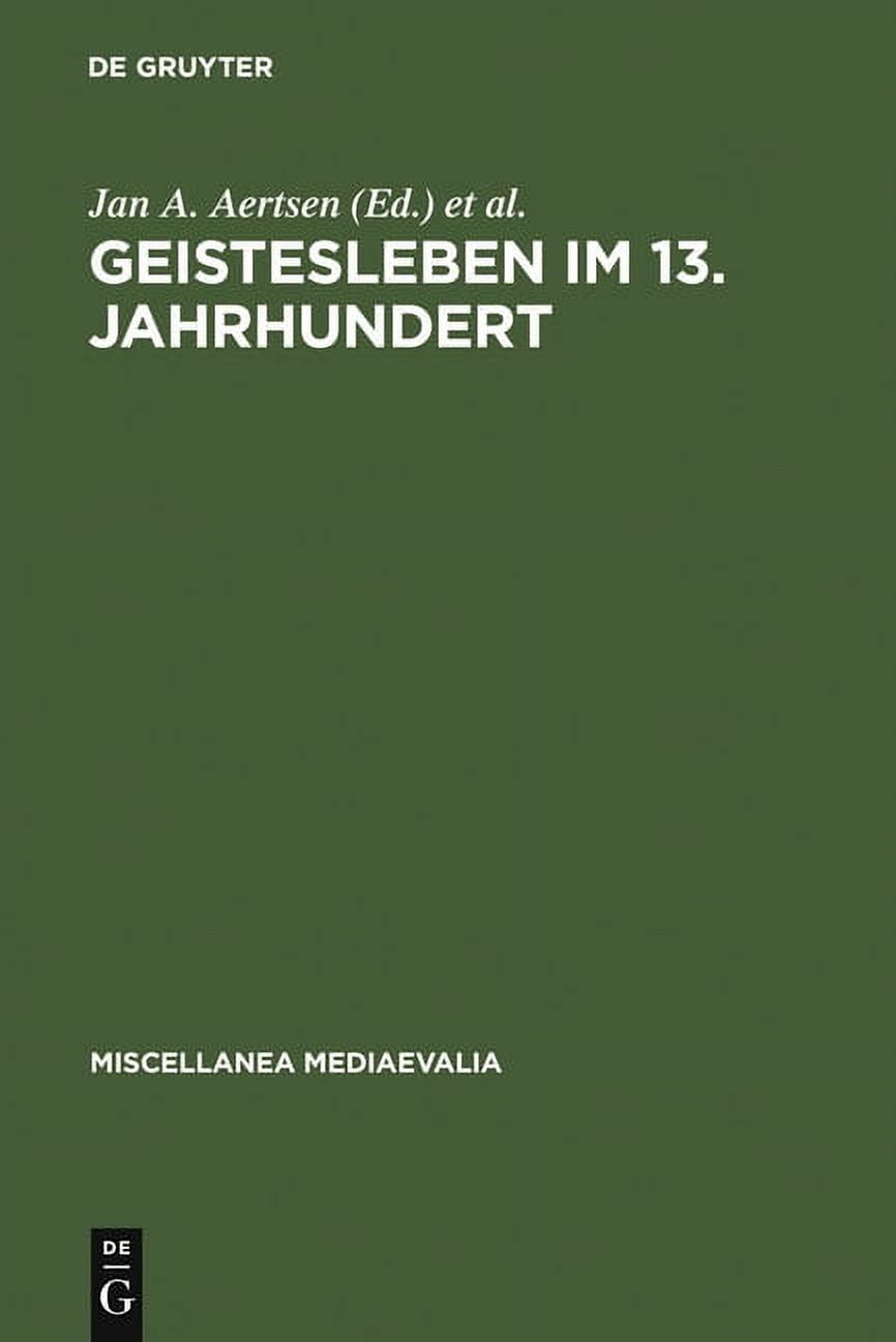 Miscellanea Mediaevalia: Geistesleben im 13. Jahrhundert (Hardcover ...
