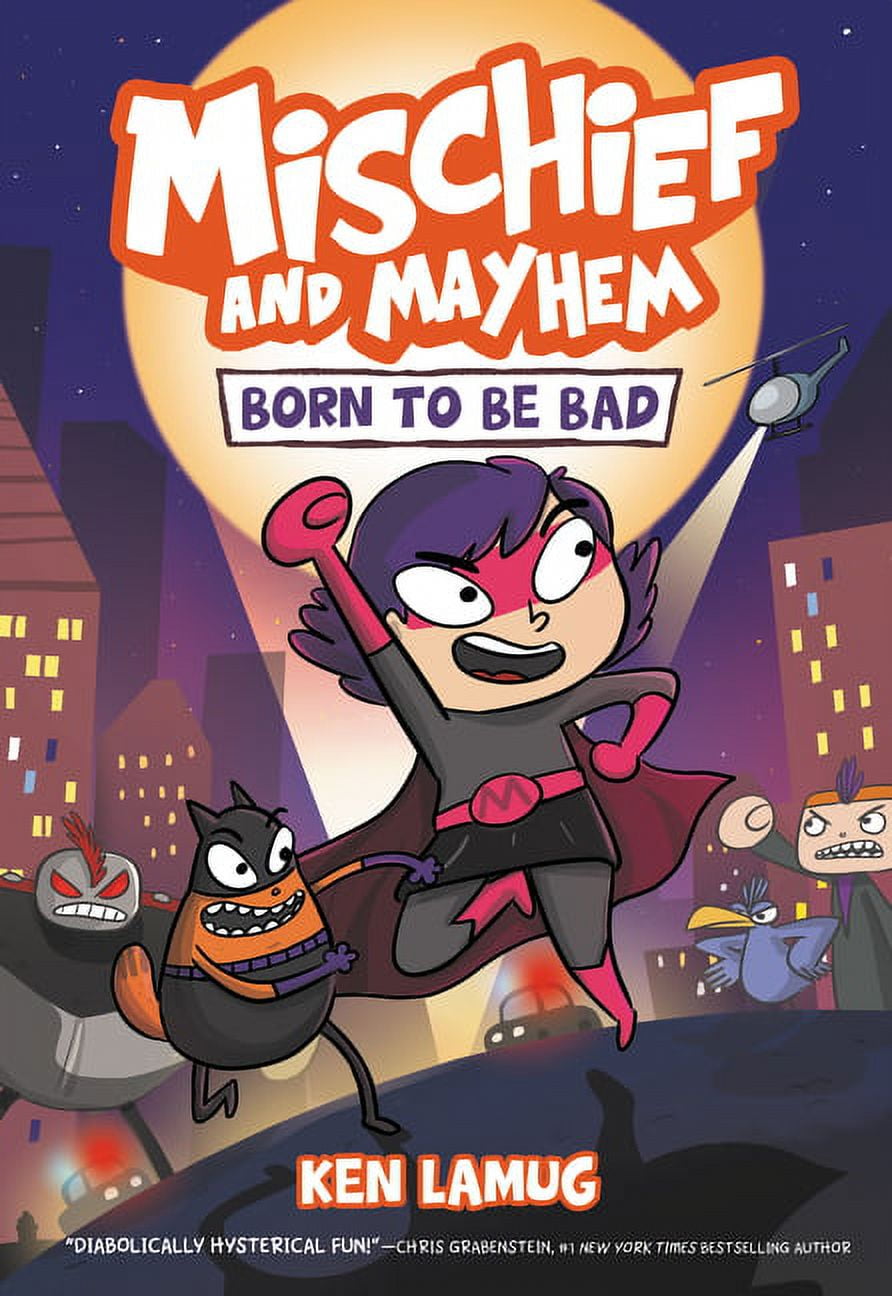 Mischief and Mayhem #1: Born to Be Bad: A Graphic Novel, (Paperback ...