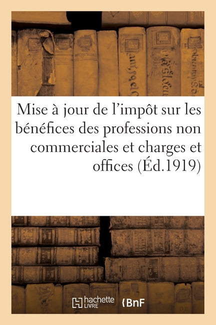 Mise À Jour de l'Impôt Sur Les Bénéfices Des Professions Non ...
