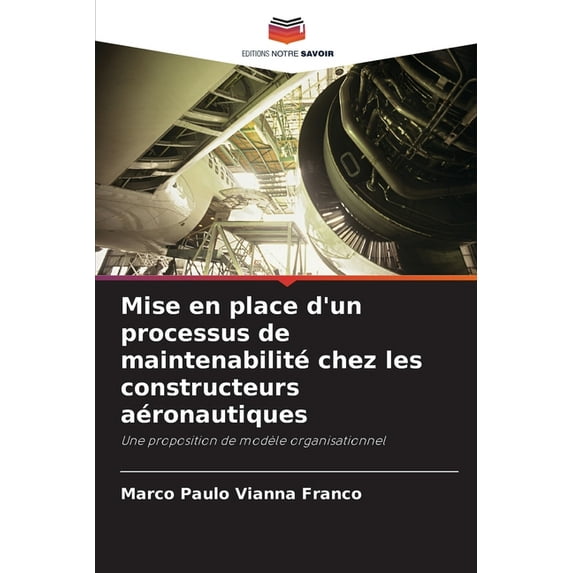 Mise en place d'un processus de maintenabilitÃ© chez les constructeurs ...