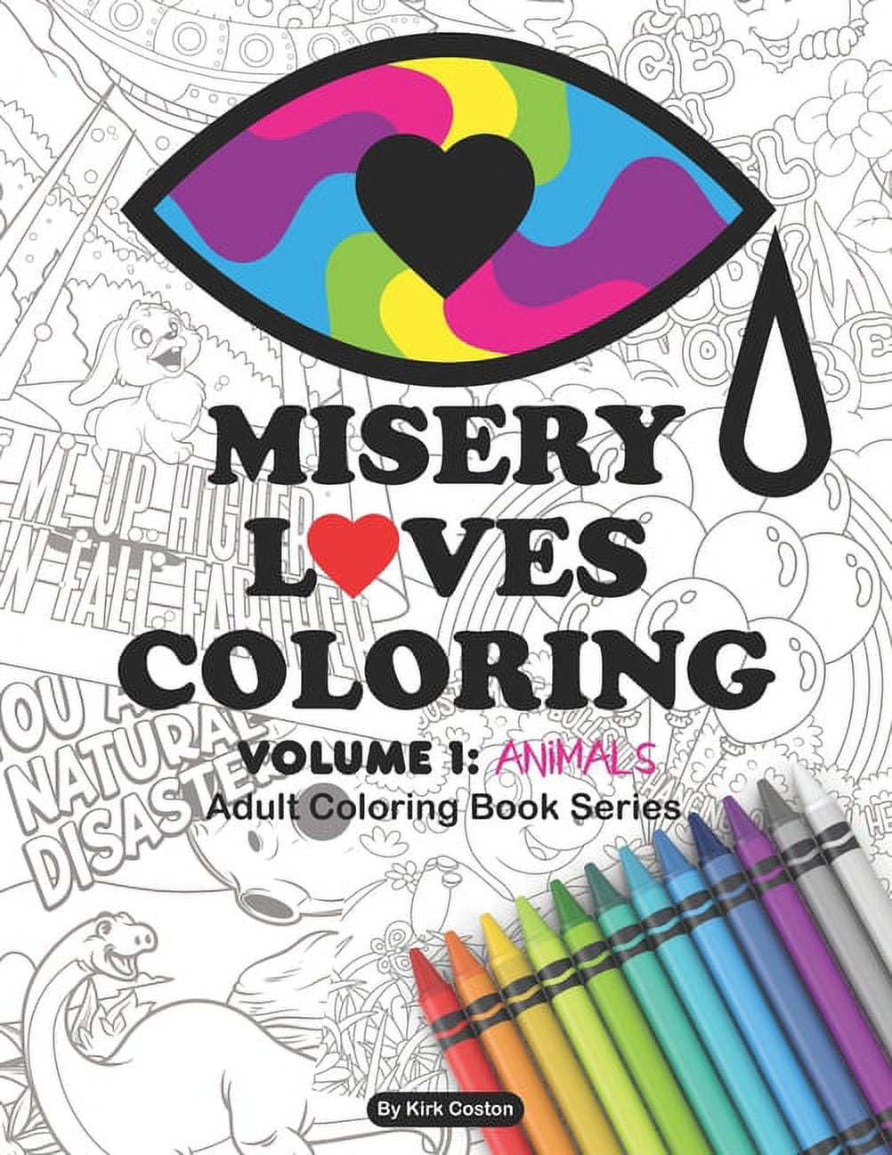 Misery Loves Coloring Volume 1 : Animals: Volume 1: Animals (Paperback ...