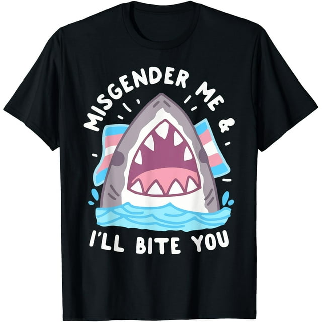 Misgender Me And I'll Bite Trans Shark LGBT Pride Month T-Shirt ...